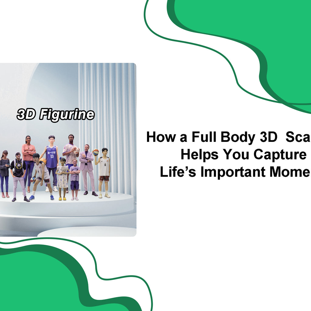 How a Full Body 3D Scanner Helps You Capture Life’s Important Moments ...