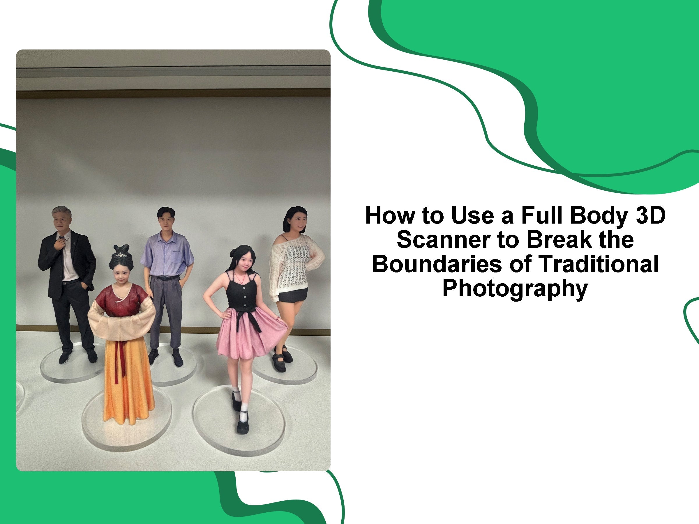 How to Use a Full Body 3D Scanner to Break the Boundaries of Tradition ...